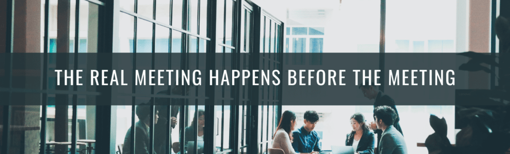 The Real Meeting Happens Before the Meeting – Business Fluency